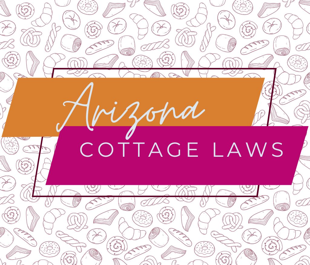 Arizona Cottage Laws – The Cottage Law Kitchen