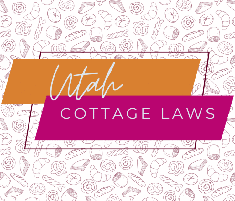 Utah Cottage Laws – The Cottage Law Kitchen